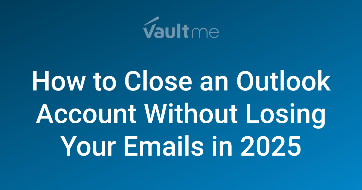 Delete Outlook Account and Save Emails