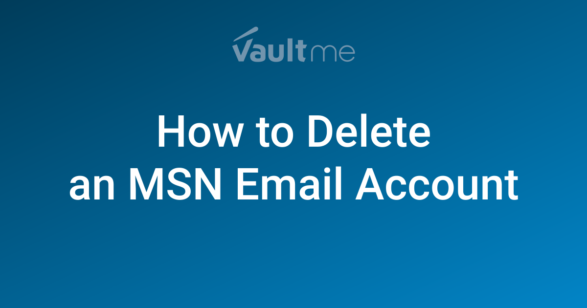 How to Delete an MSN Account