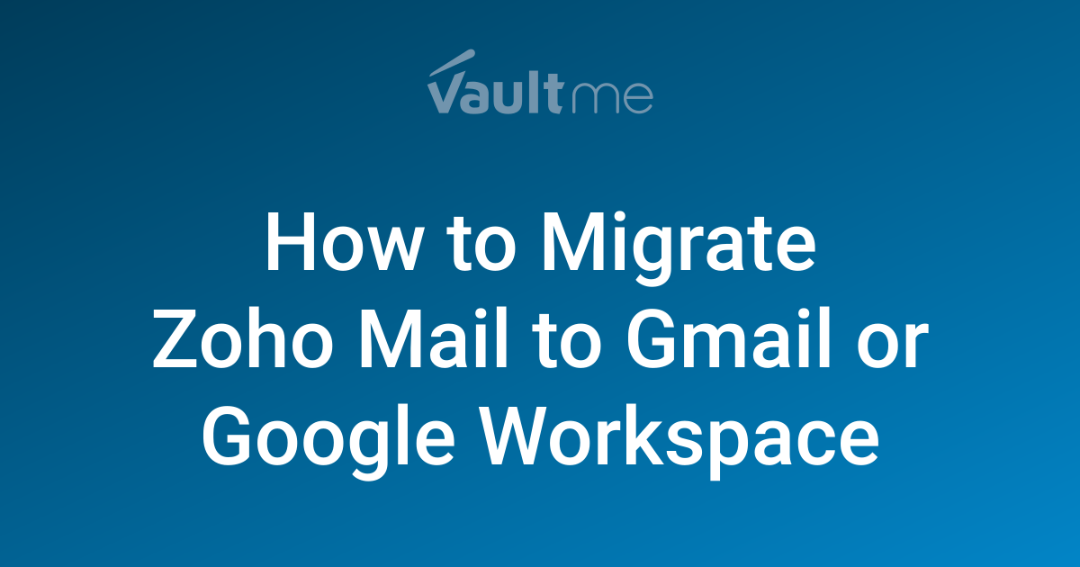 Migrate From Zoho to Google Workspace (G Suite)